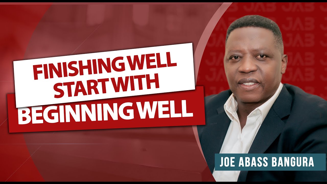 #FINISHING WELL STARTS WITH BEGINNING WELL - YouTube