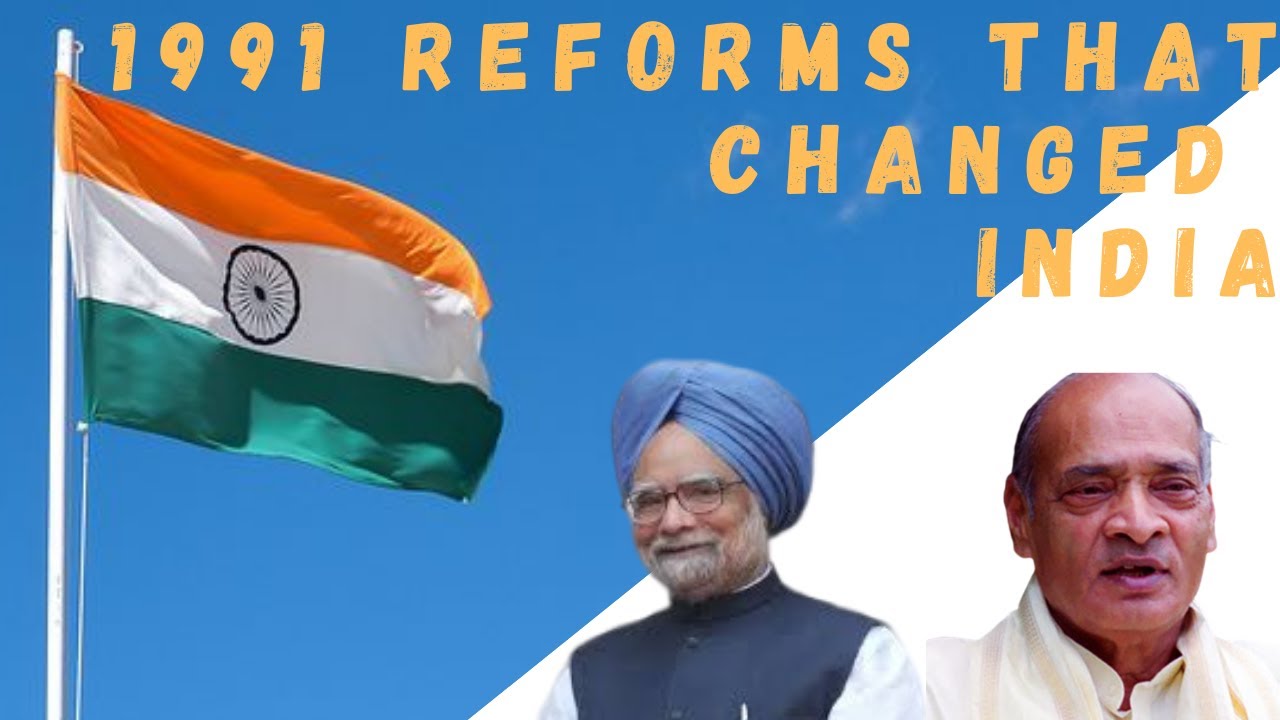 All about the 1991 Economic Reforms | Liberalisation ,Privatisation and ...