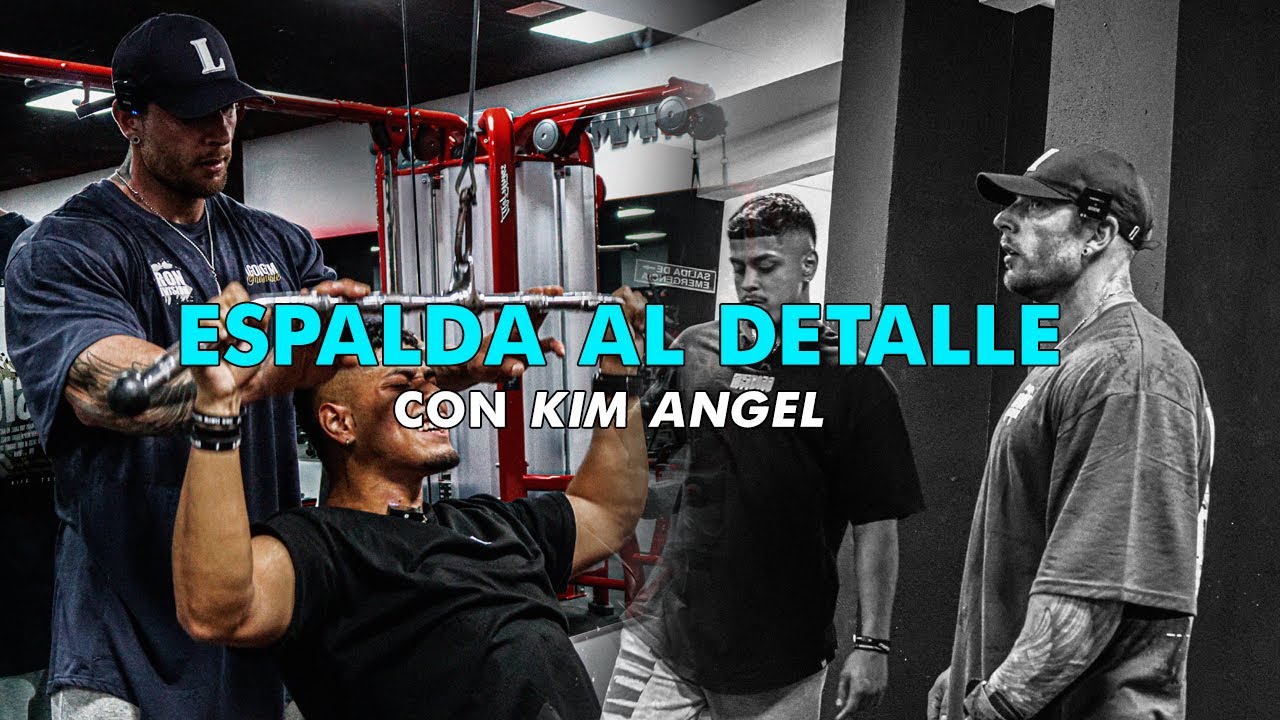 ESPALDA CON KIM ANGEL + CLASE DE POSING MENS PHYSIQUE - YouTube
