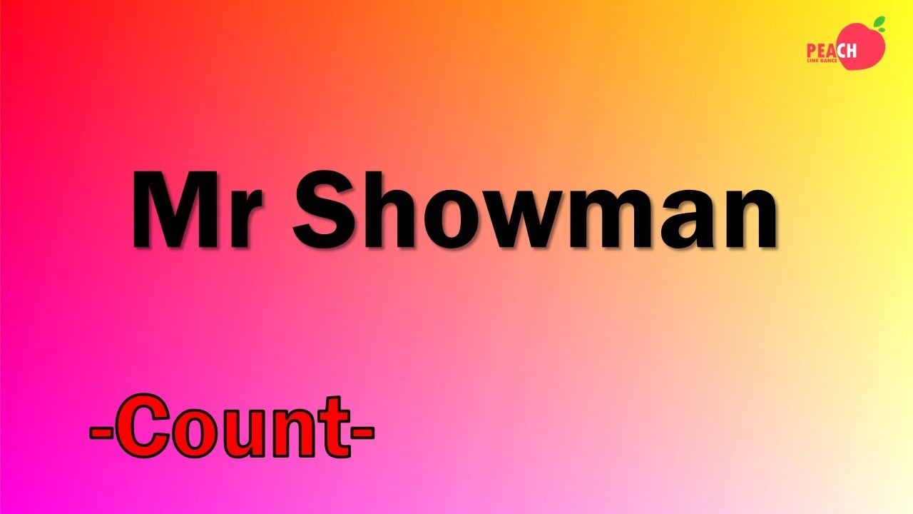 Mr Showman Line Dance - Count - YouTube