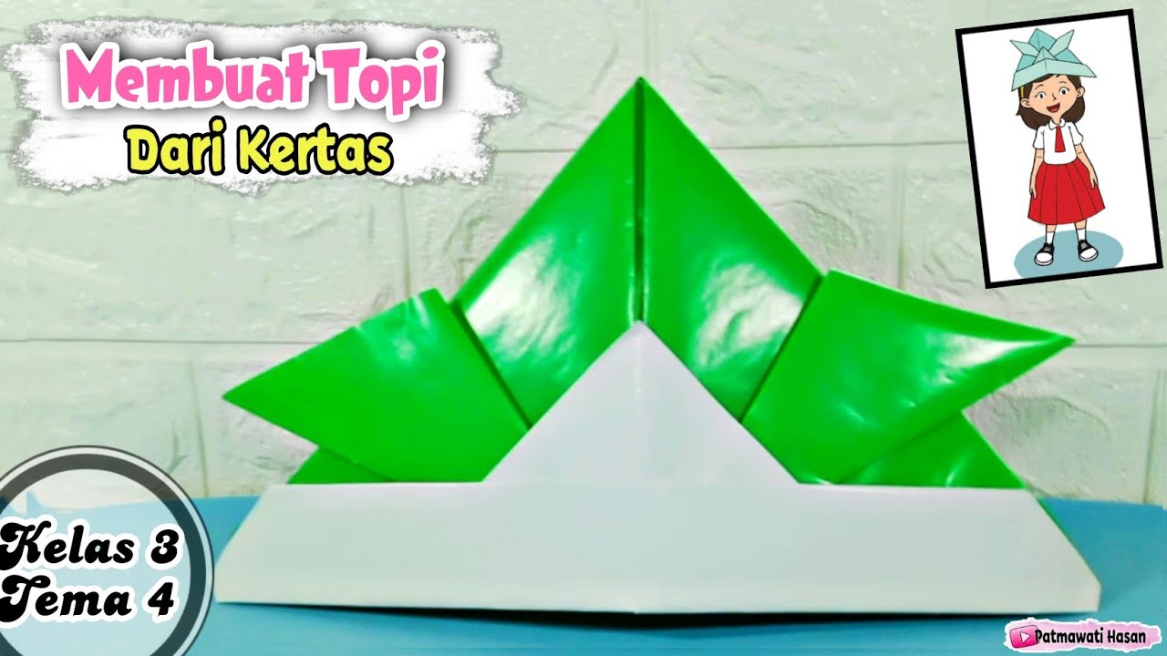 Cara Membuat Topi Dari Kertas || Tugas Membuat Topi Kertas Kelas 3 Tema ...