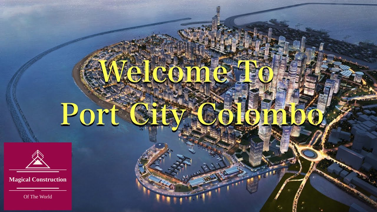 Port City Colombo Ongoing Construction Project - Colombo Srilanka ...