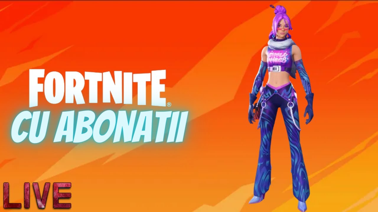 🔴LIVE FORTNITE ROMANIA - JUCAM CU ABONATII - ? - YouTube
