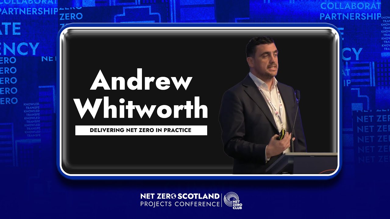 Andrew Whitworth | Delivering Net Zero in Practice | 2025 Net Zero ...