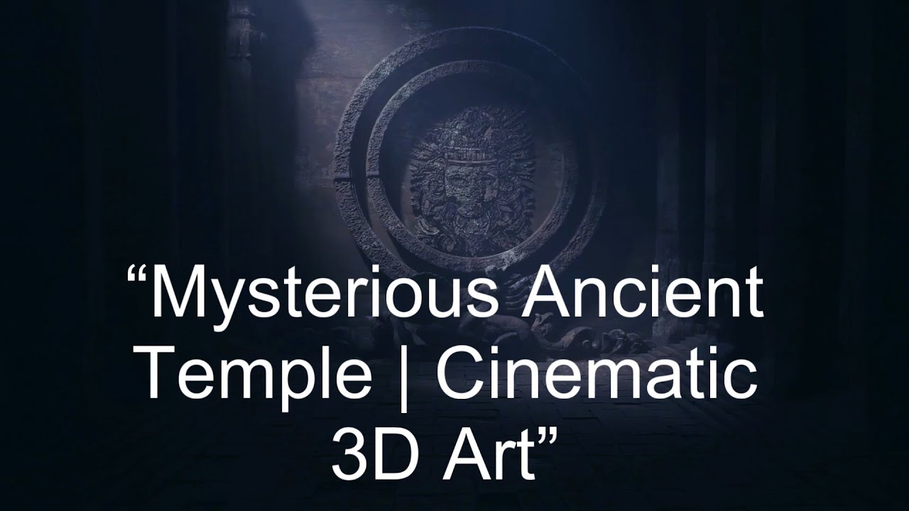 “Secrets of the Ancient Temple | Cinematic 3D Environment” - YouTube