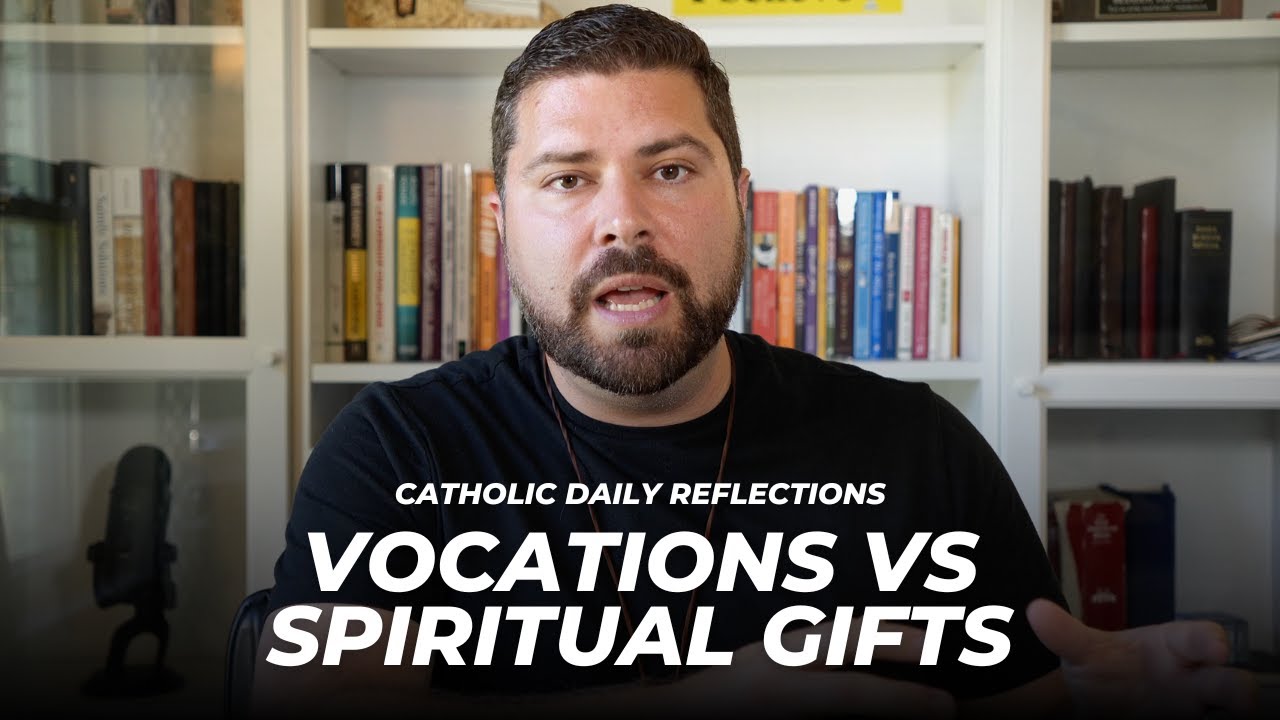 Catholic Daily Reflections: The Difference Between Your Vocation and ...