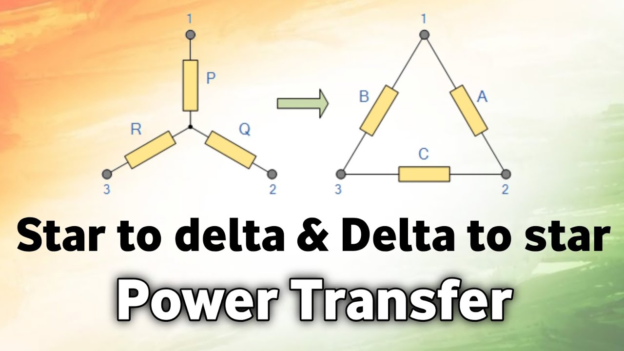 Power transfer | Star to delta and delta to star #transientacademy ...