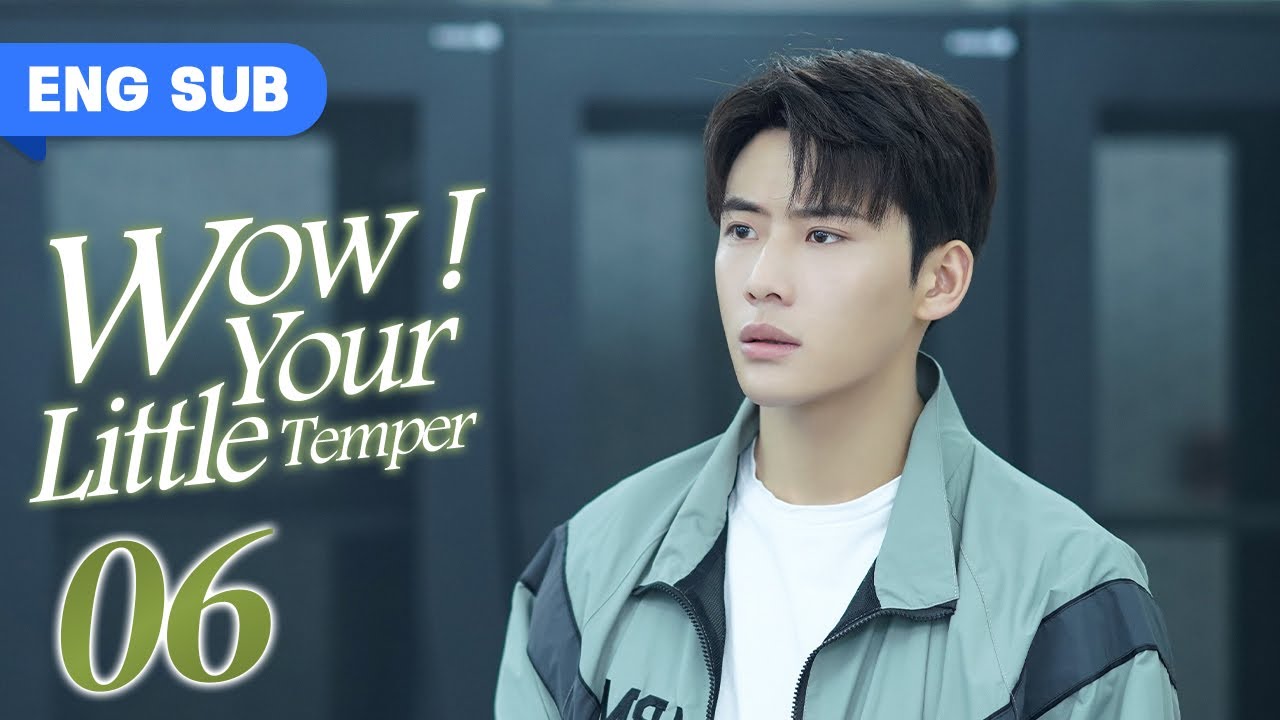 Wow! Your Little Temper EP 06 | Handsome Top Student And Sporty Girl's ...