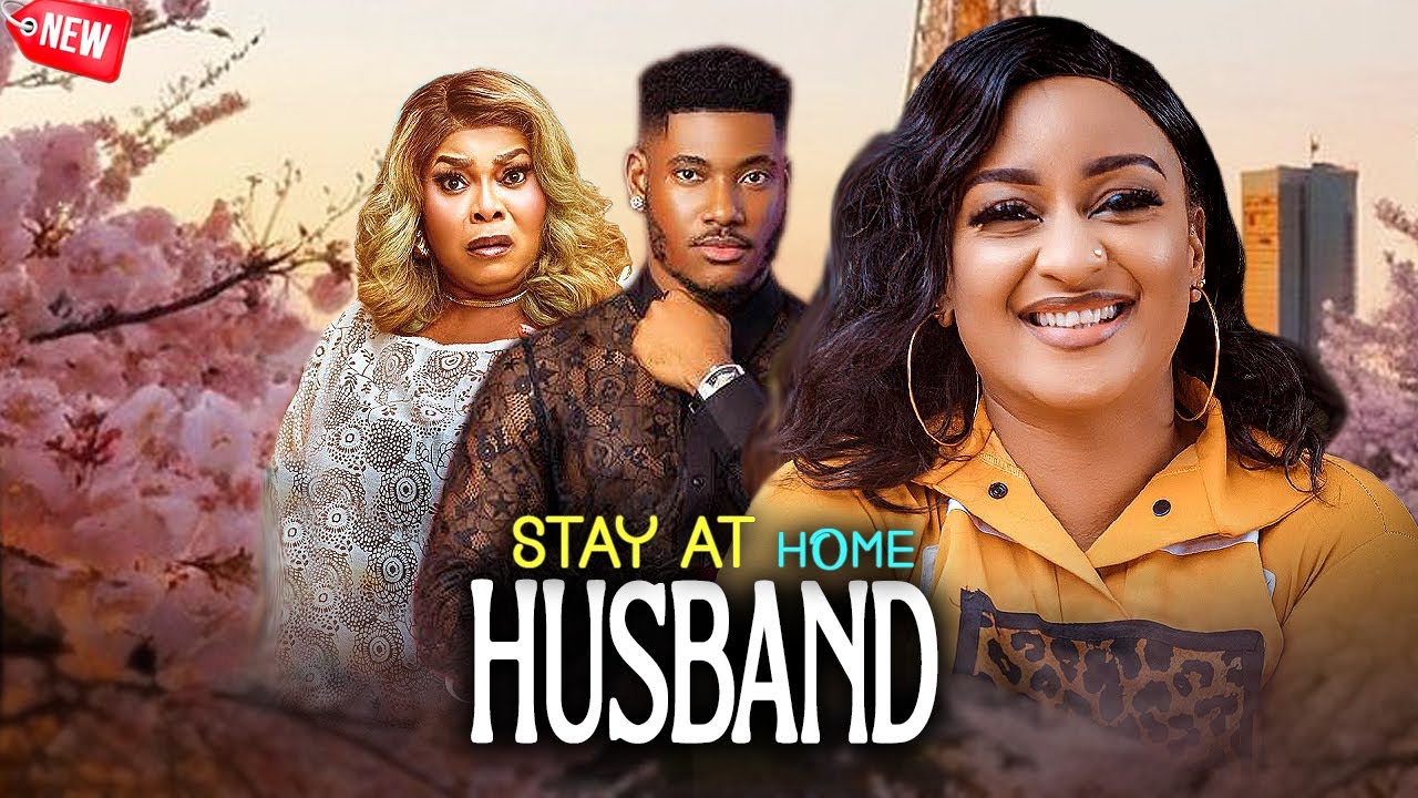 STAY AT HOME HUSBAND 5&6 - New 2025 Nigerian movie - Chidi dike ...