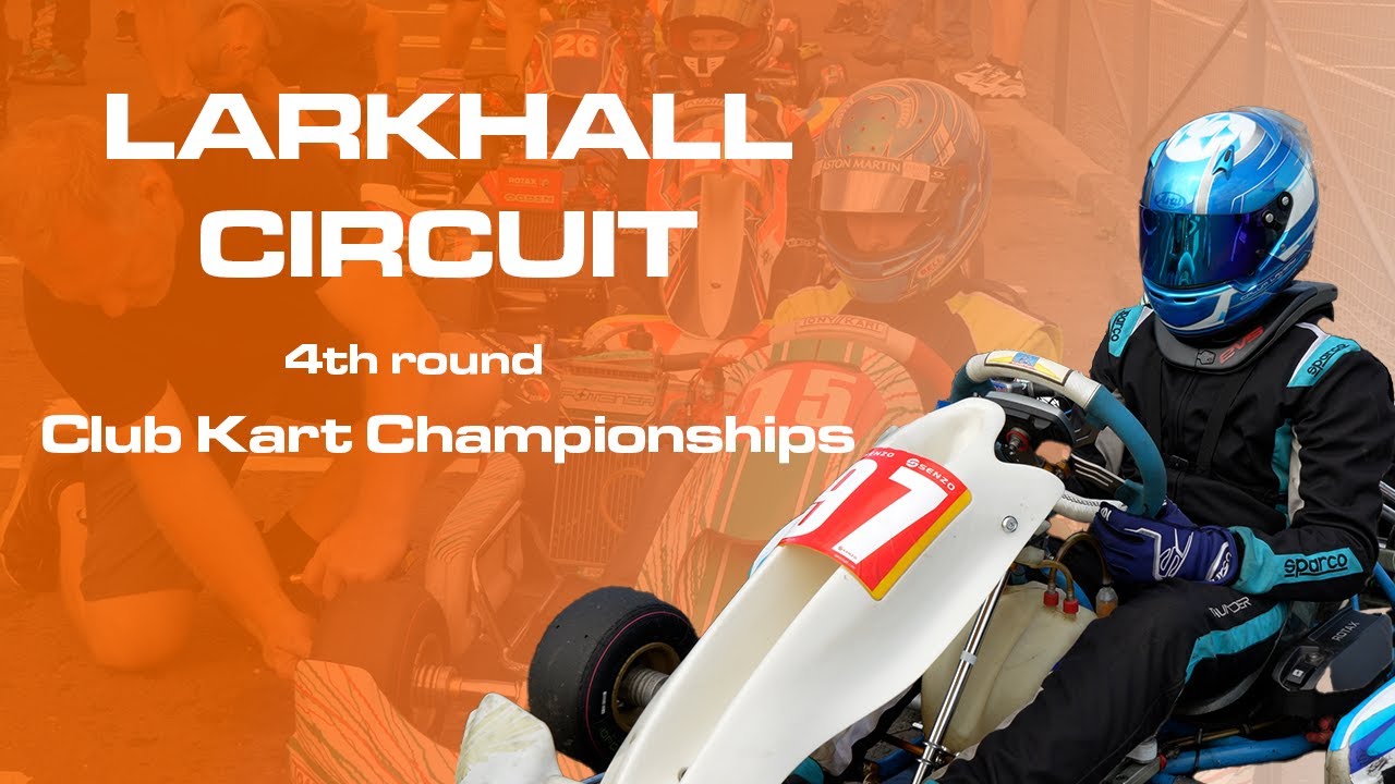 The WSKC Club Championship | Larkhall Circuit - YouTube