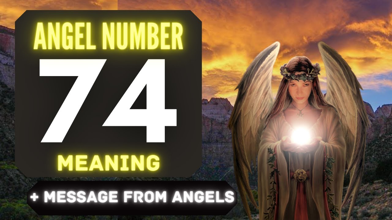 The Hidden Spiritual Meaning of Angel Number 74 - YouTube