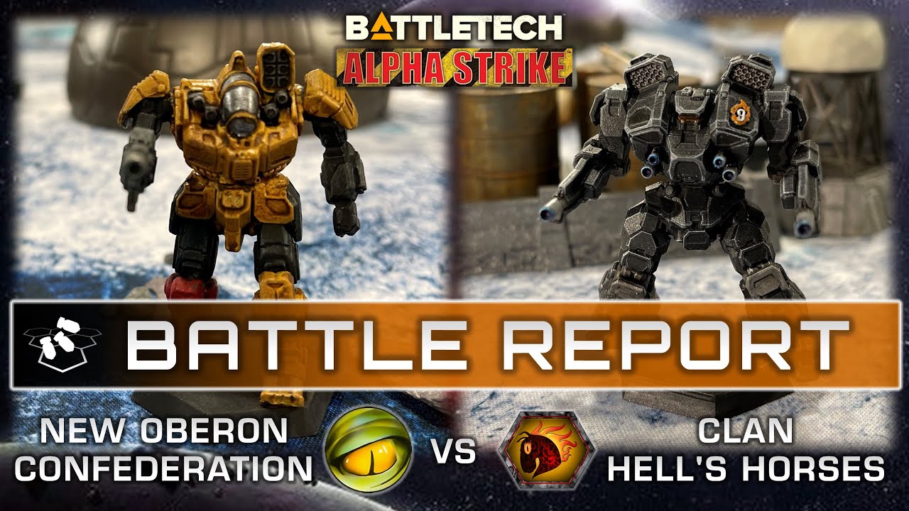 Clan Hell's Horses vs Oberon Confederation | BattleTech Alpha Strike Battle Report | ilClan Era ...