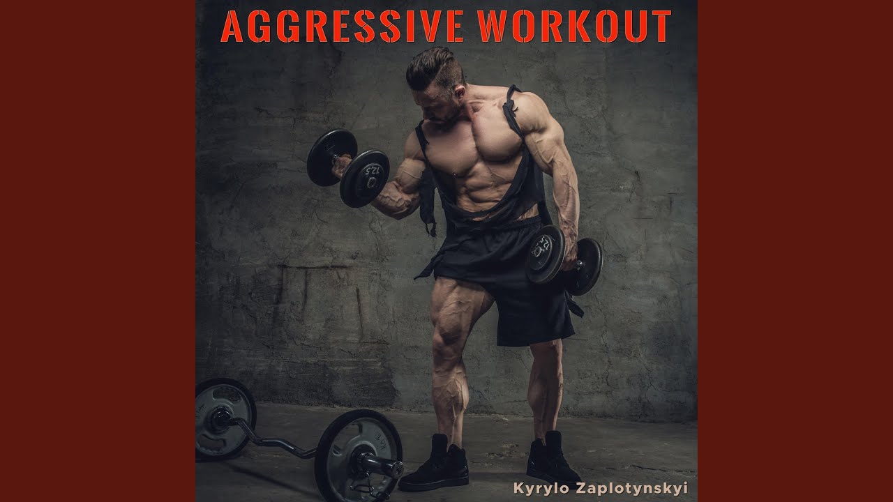 Aggressive Workout - YouTube