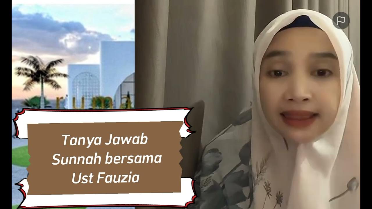 tanya jawab Sunnah bersama ust Zia fauziah - YouTube