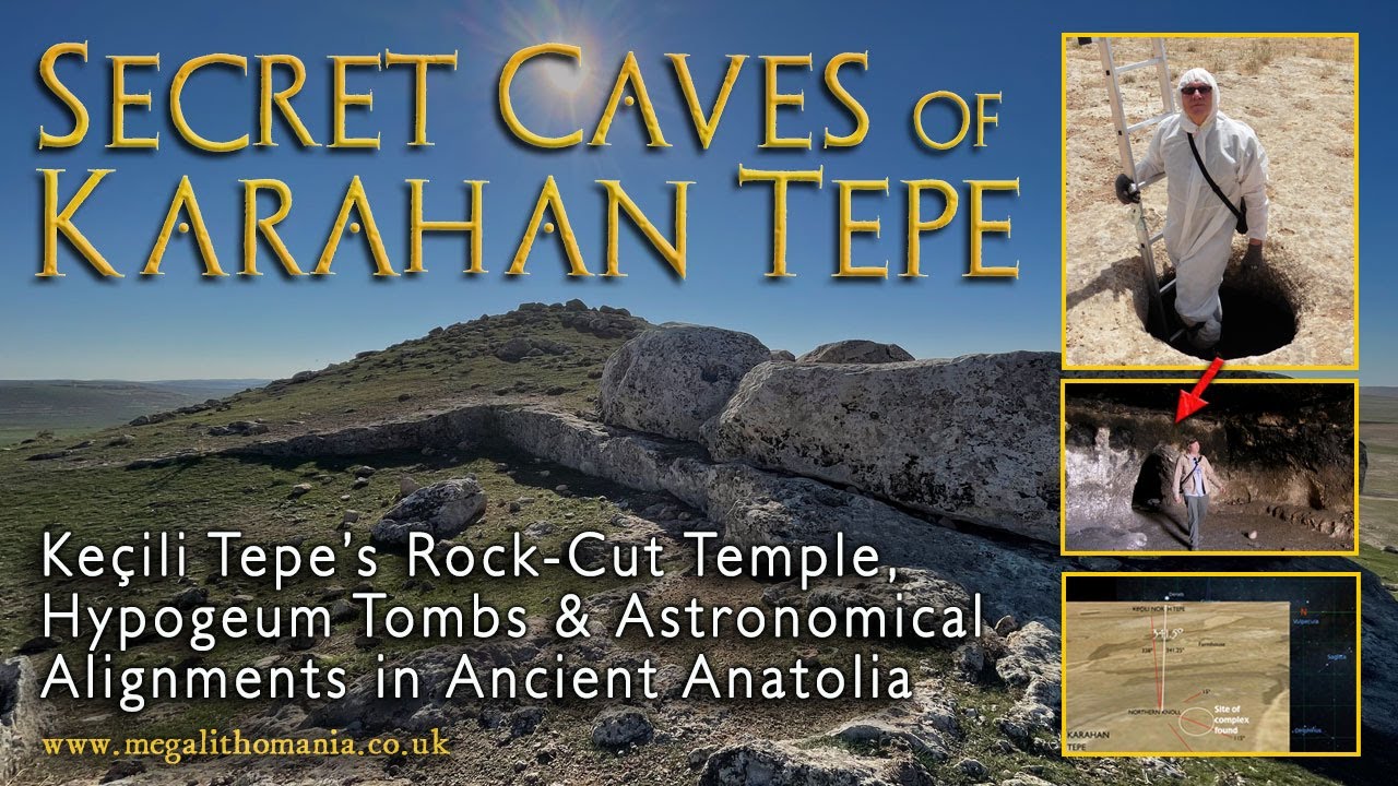 The Caves of Karahan Tepe | Keçili Tepe's Rock-Cut Temple, Hypogeums ...