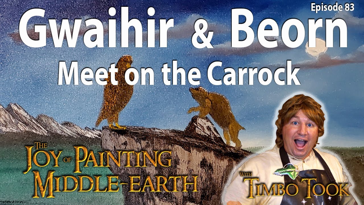 Beorn meets with Gwaihir atop the Carrock | The Joy of Painting Middle ...