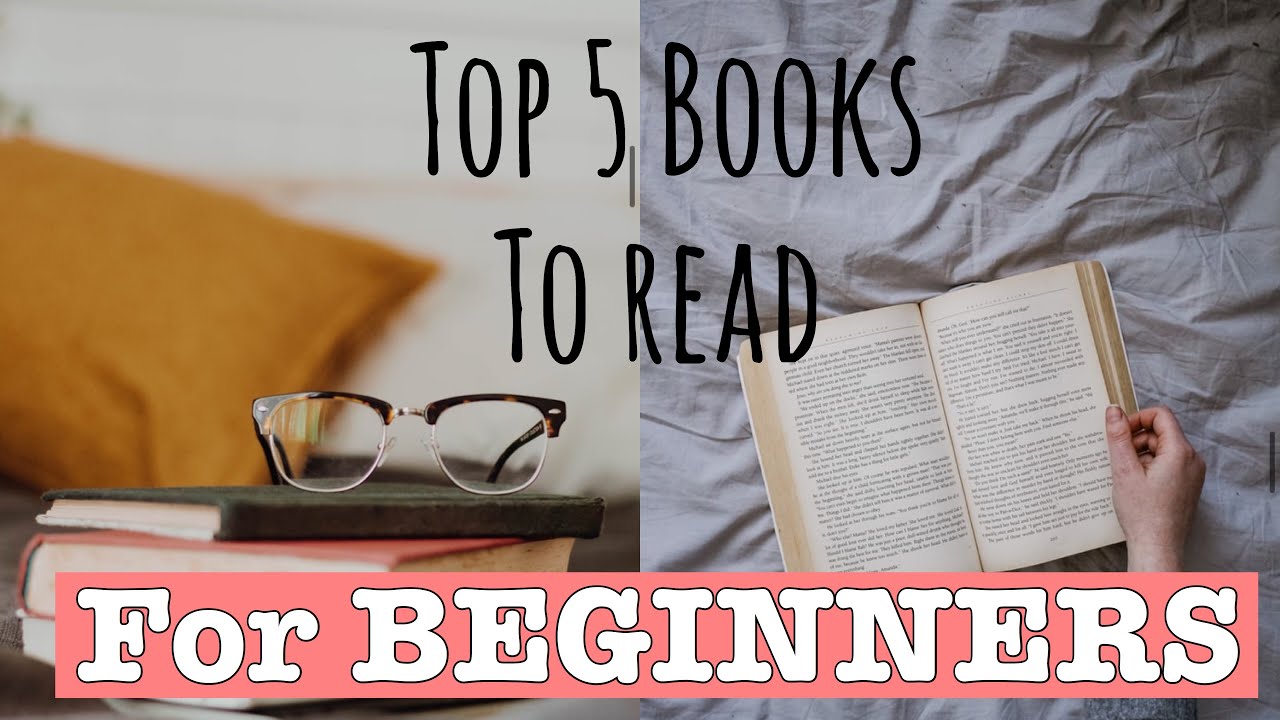 5 BEST BOOKS To Read For Beginners Best Novels Book Recommendations 5-best-books-to-read-for-beginners-best-novels-book-recommendations