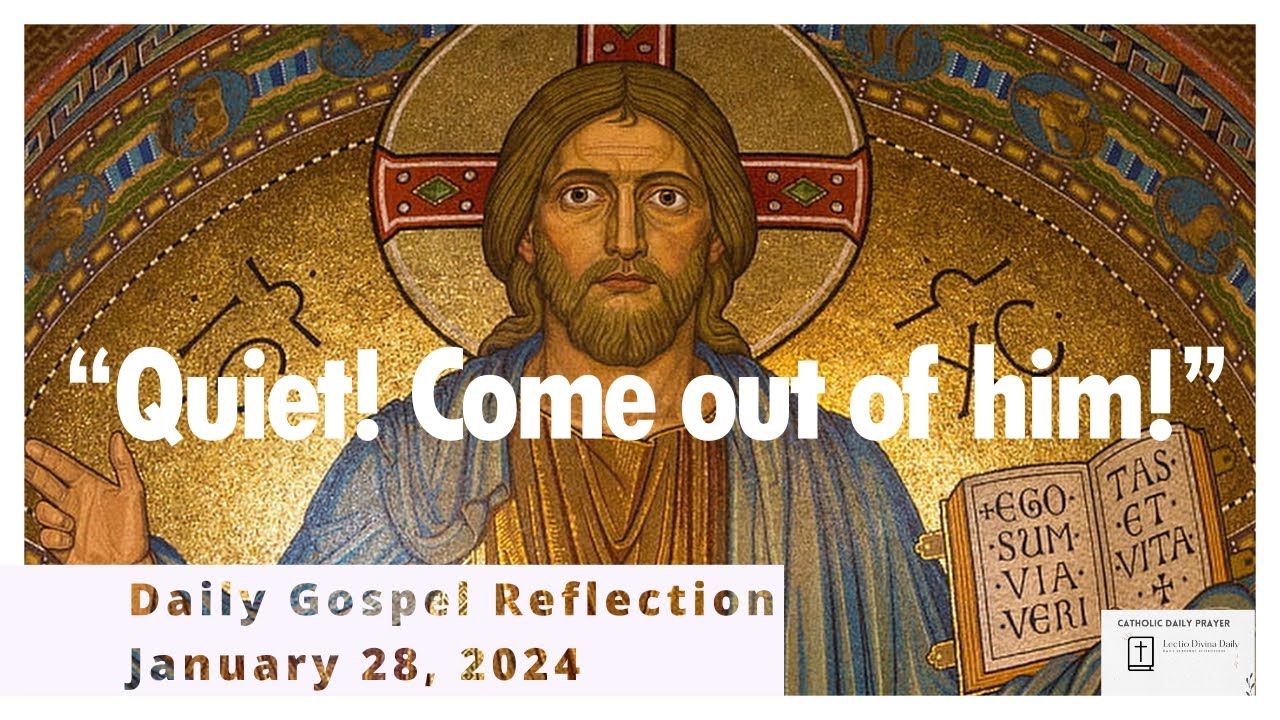 "Quiet! Come out of him!" | Fourth Sunday in Ordinary Time # ...
