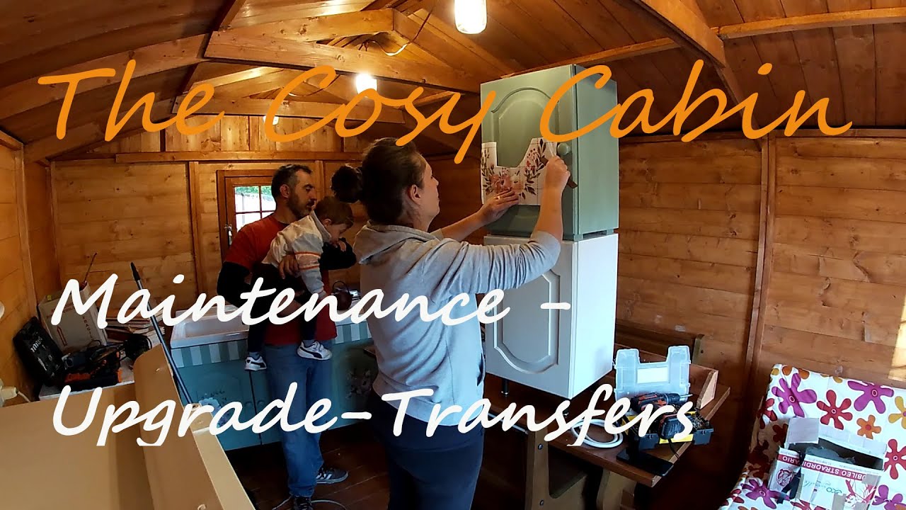 The Cosy Cabin--Maintenance , Update---and Tranfers--NO TALKING - YouTube