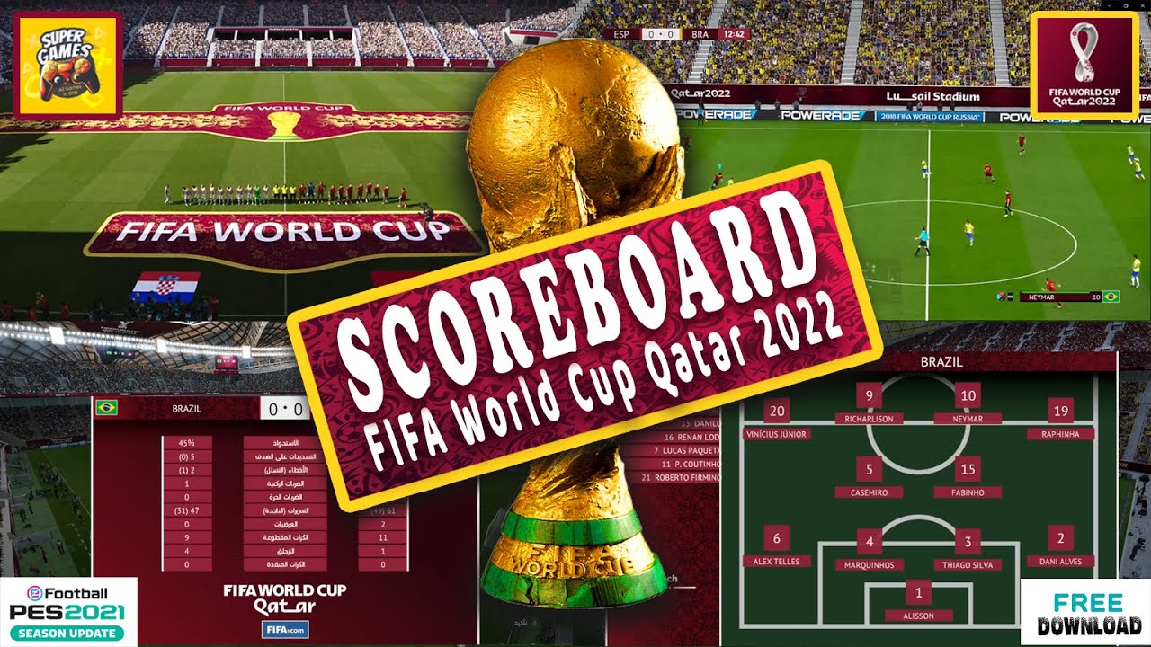 PES 2021 🏆 Update Scoreboard FIFA World Cup Qatar 2022 أحدث سكوربورد ...