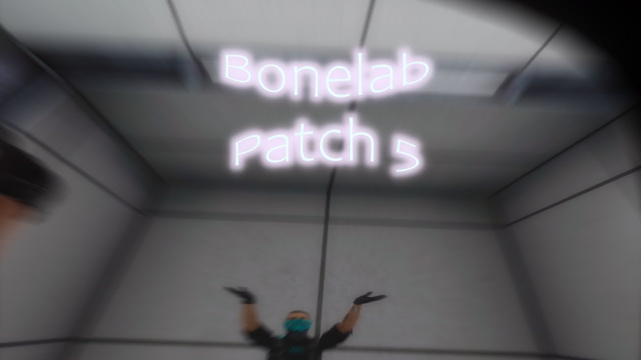 (BoneLab) LIVE Patch 5 - YouTube