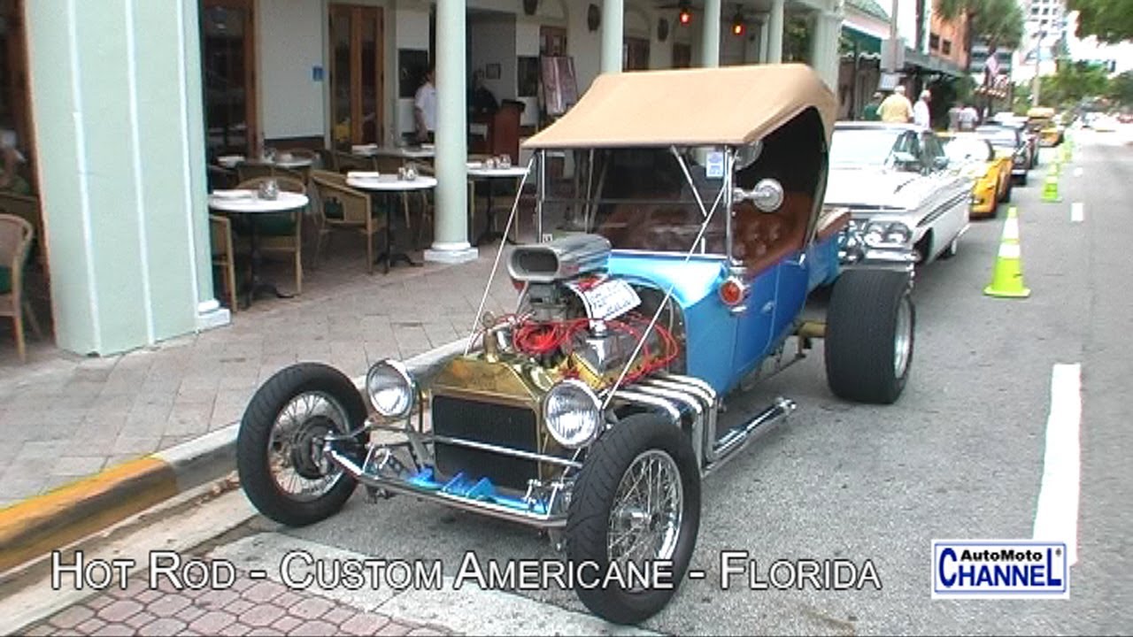 Hot Rod - Custom Americane - Florida - YouTube