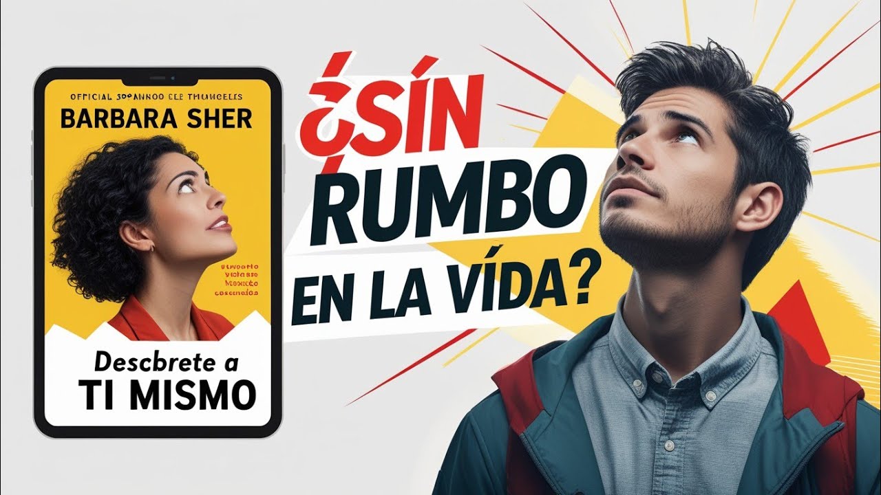Descúbrete a ti mismo | Resumen del libro de Barbara Sher que cambiará ...