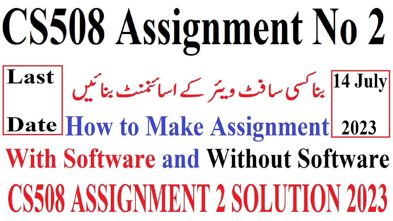 Cs508 Assignment No 2 Cs508 Assignment 2 Solution 2023 Youtube