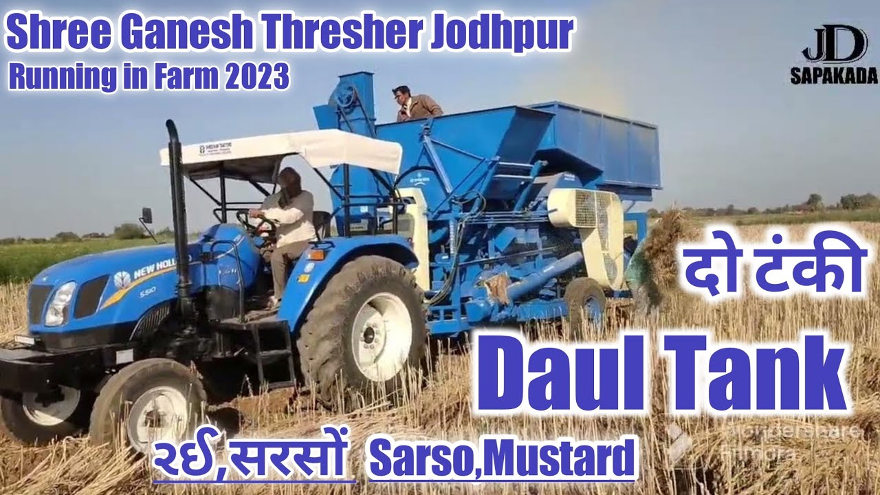 Shree Ganesh Thresher Jodhpur on Sarso, Mustard, Rai Running in Farm ...
