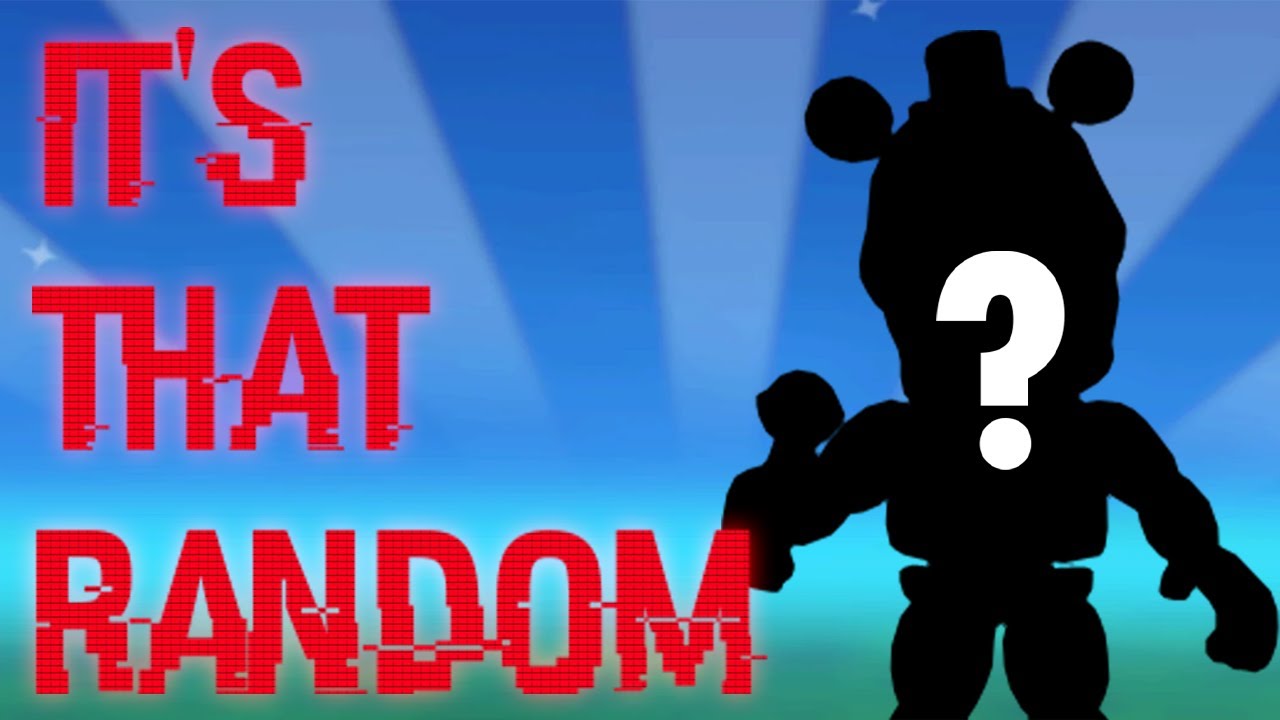 Fnaf world Randomizer!!! - YouTube