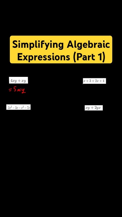 Simplifying Algebraic Expressions (Part 1) - YouTube