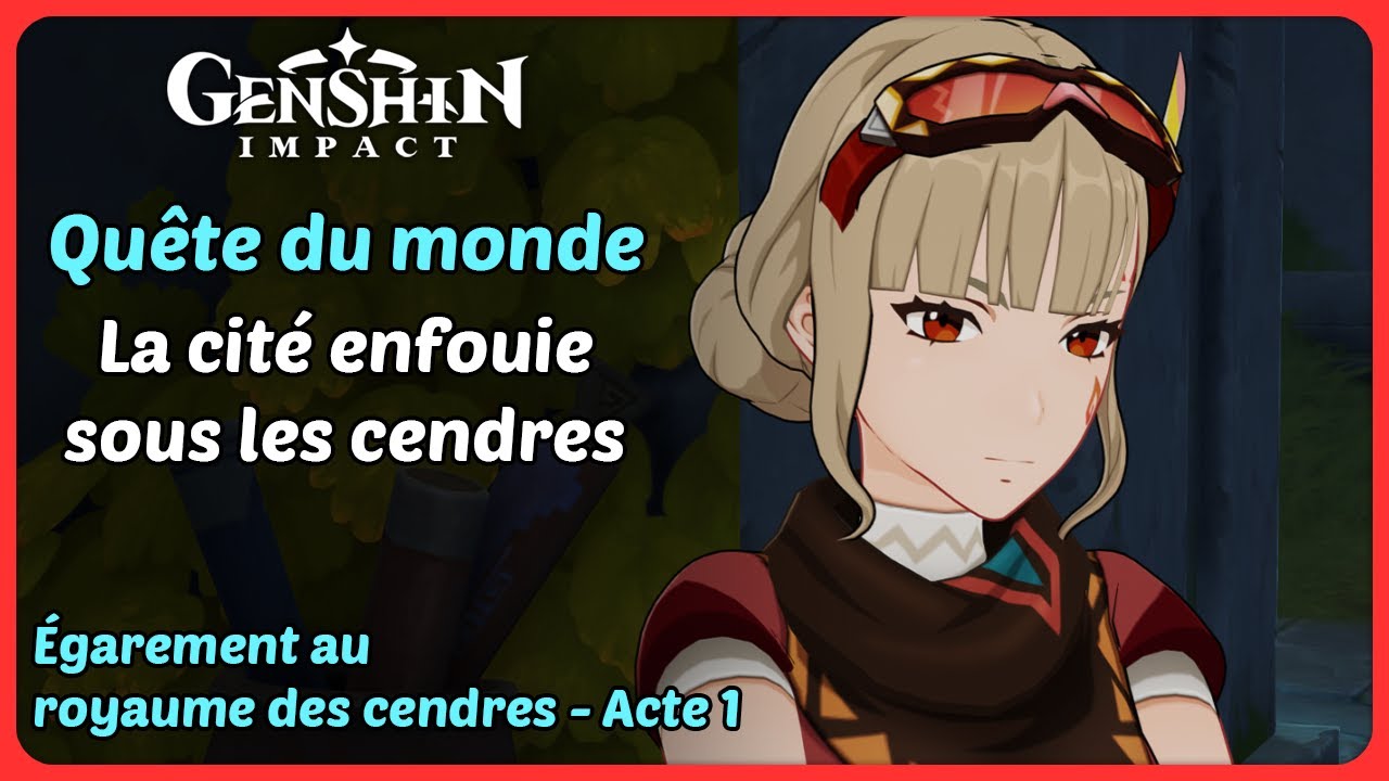 Quête du monde | La cité enfouie sous les cendres (Égarement au royaume ...