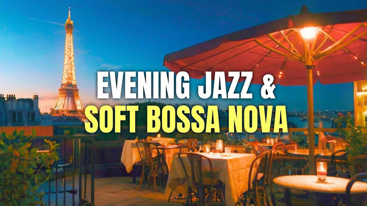 La Bossa Nova Paris Jazz – Musique Bossa Nova Youtube – XLYIJJ