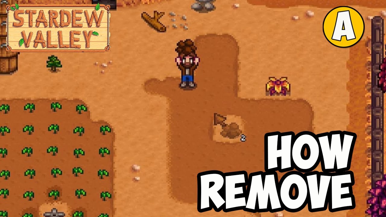 Stardew Valley how to REMOVE TILLED SOIL - YouTube