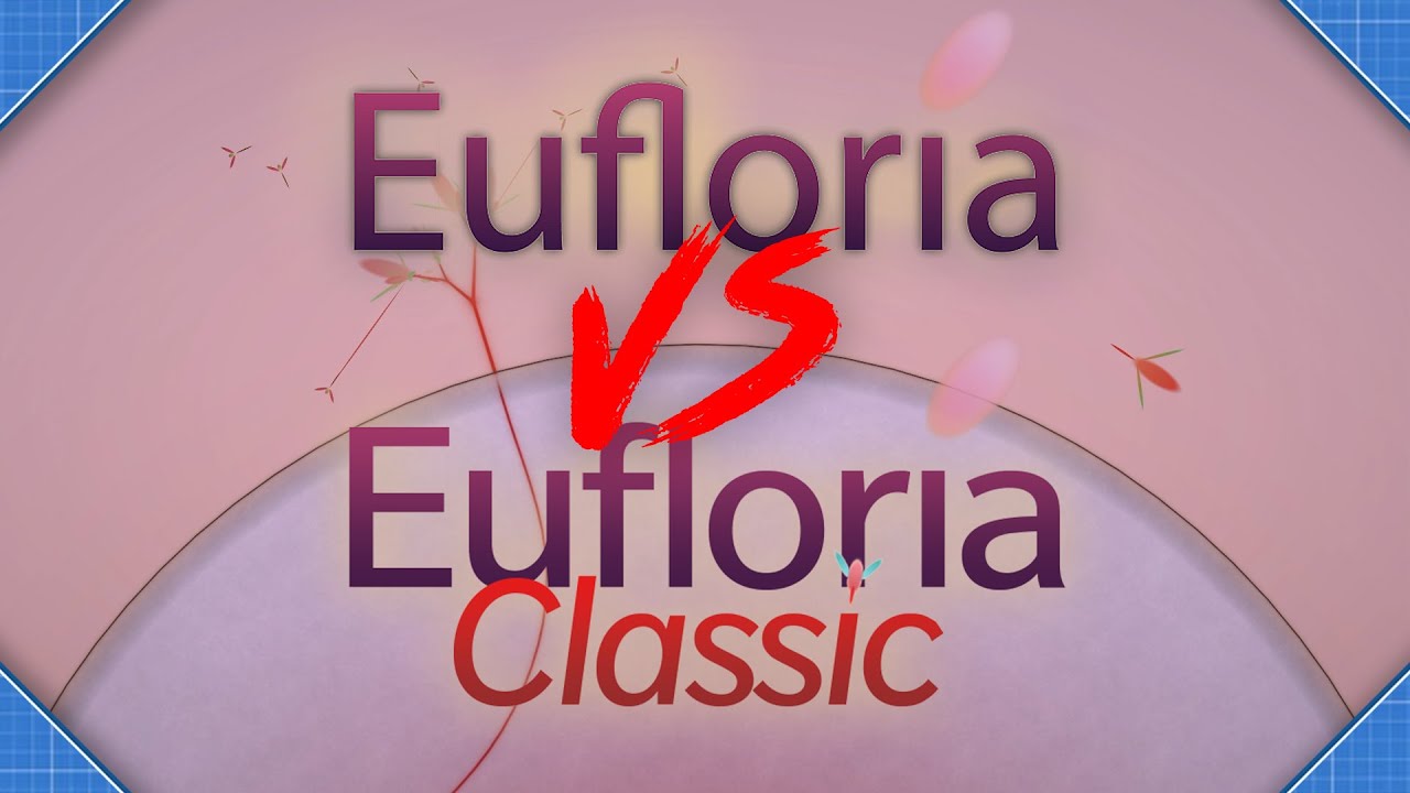 Eufloria VS Eufloria Classic - What's the Difference? - YouTube