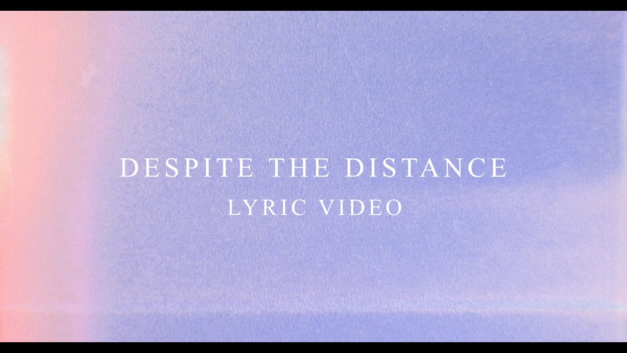 BASHAM - "Despite the Distance" (Official Lyric Video) - YouTube