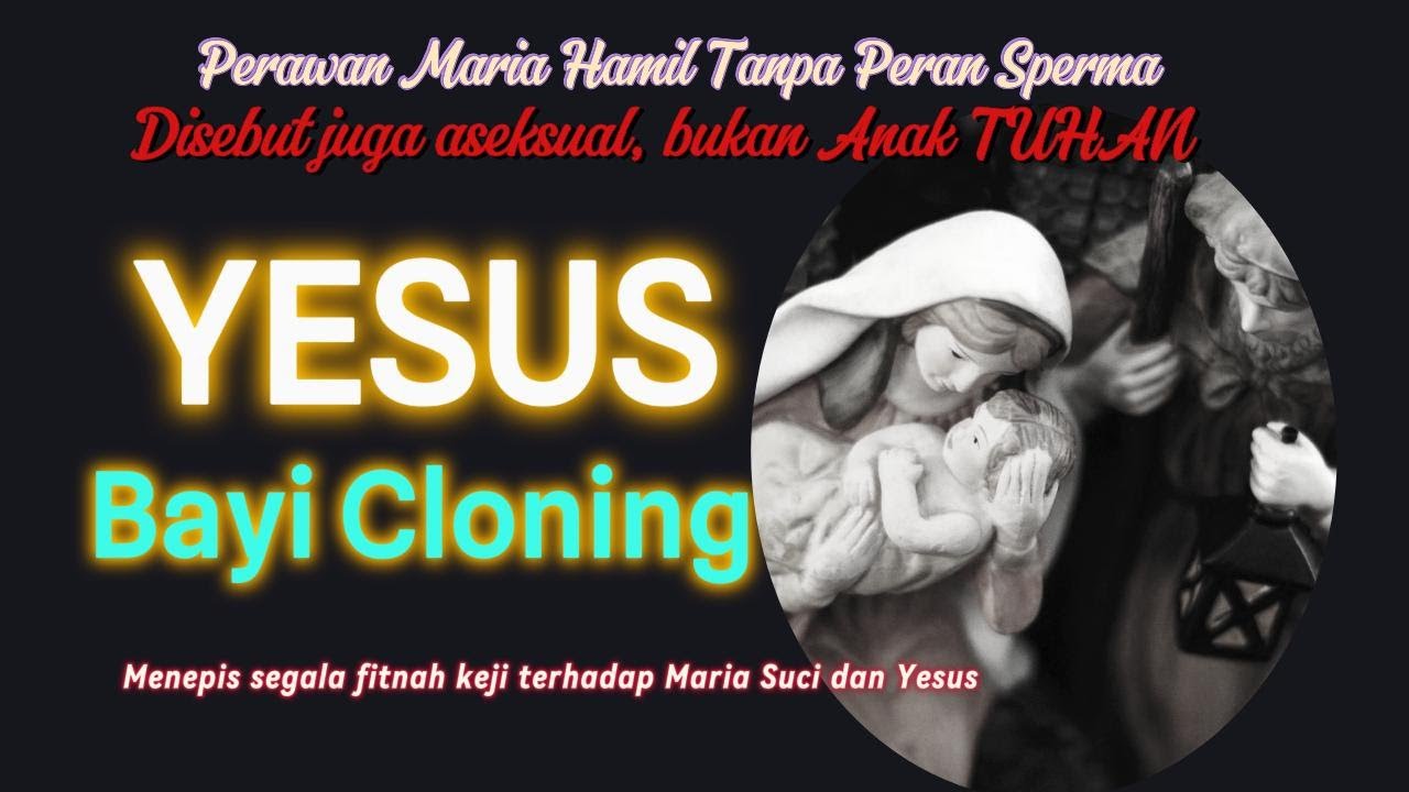 YESUS BAYI CLONING - YouTube
