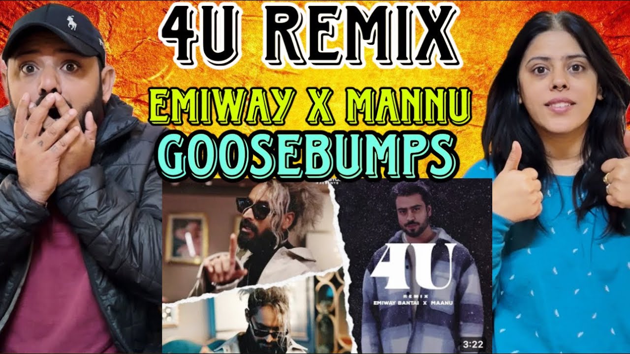 EMIWAY BANTAI X MAANU - 4U REMIX OFFICIAL MUSIC VIDEO REACTION | WHOLE ...