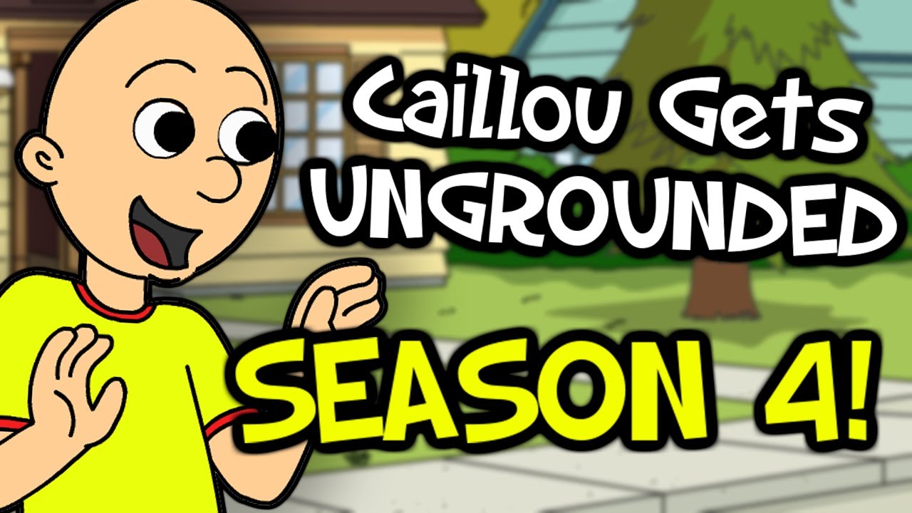 Caillou Gets UNGROUNDED: Season 4 - YouTube