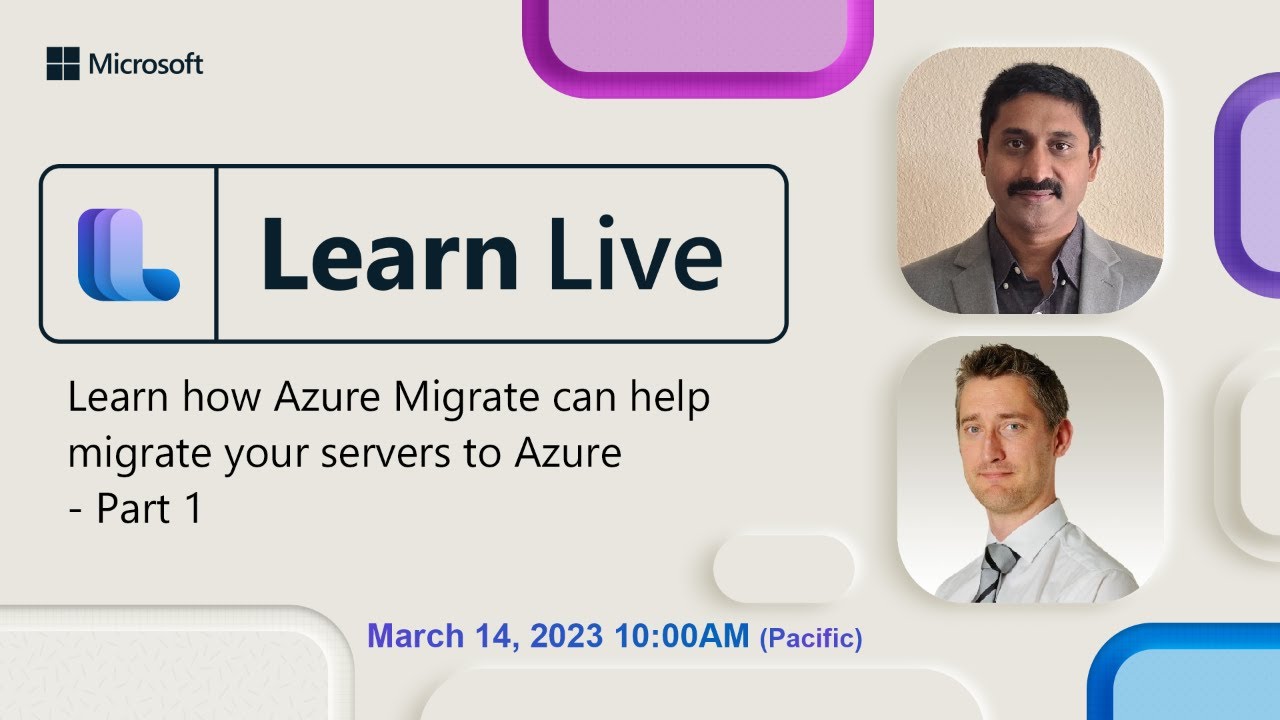 Learn Live - Learn how Azure Migrate can help migrate Windows servers ...