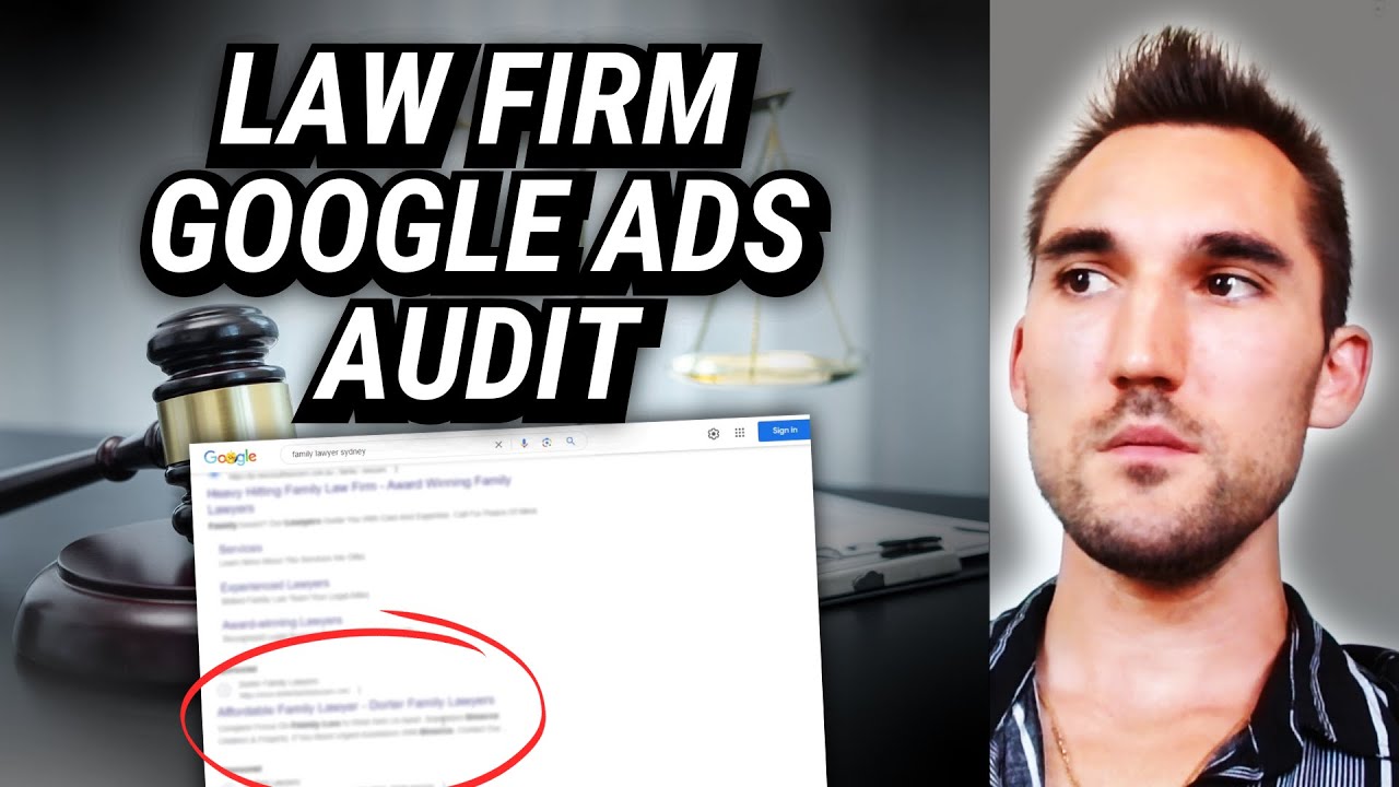 Law Firm Google Ads Audit: Easy 2X Here... - YouTube