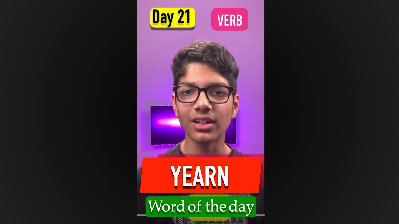 Yearn Meaning daily Vocab shorts YouTube yearn-meaning-daily-vocab-shorts-youtube
