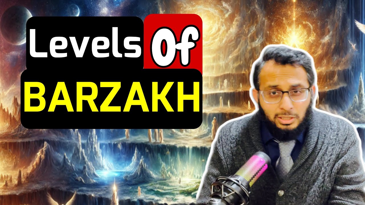 What are different levels of Barzakh for Muslims? #barzakh - YouTube