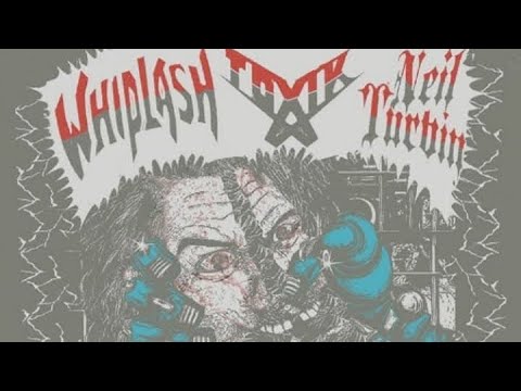 WHIPLASH POWER THRASHING DEATH Tony Portaro Neil Turbin Toxic Toast ...