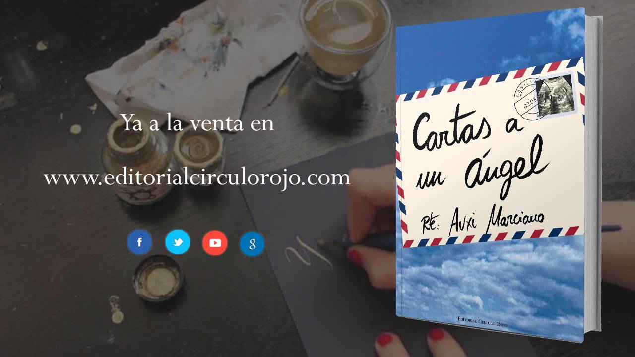 Cartas A Un ángel Booktrailer Editorial Círculo Rojo Youtube