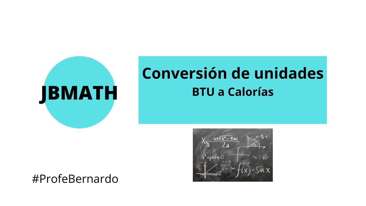 Convertir BTU a Calorías - YouTube