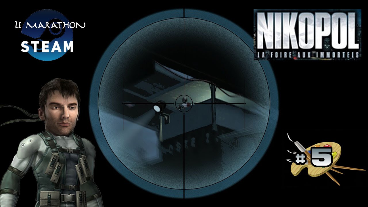 [Marathon Steam] Nikopol: la foire aux immortels #5: Metal Gear Alcide ...