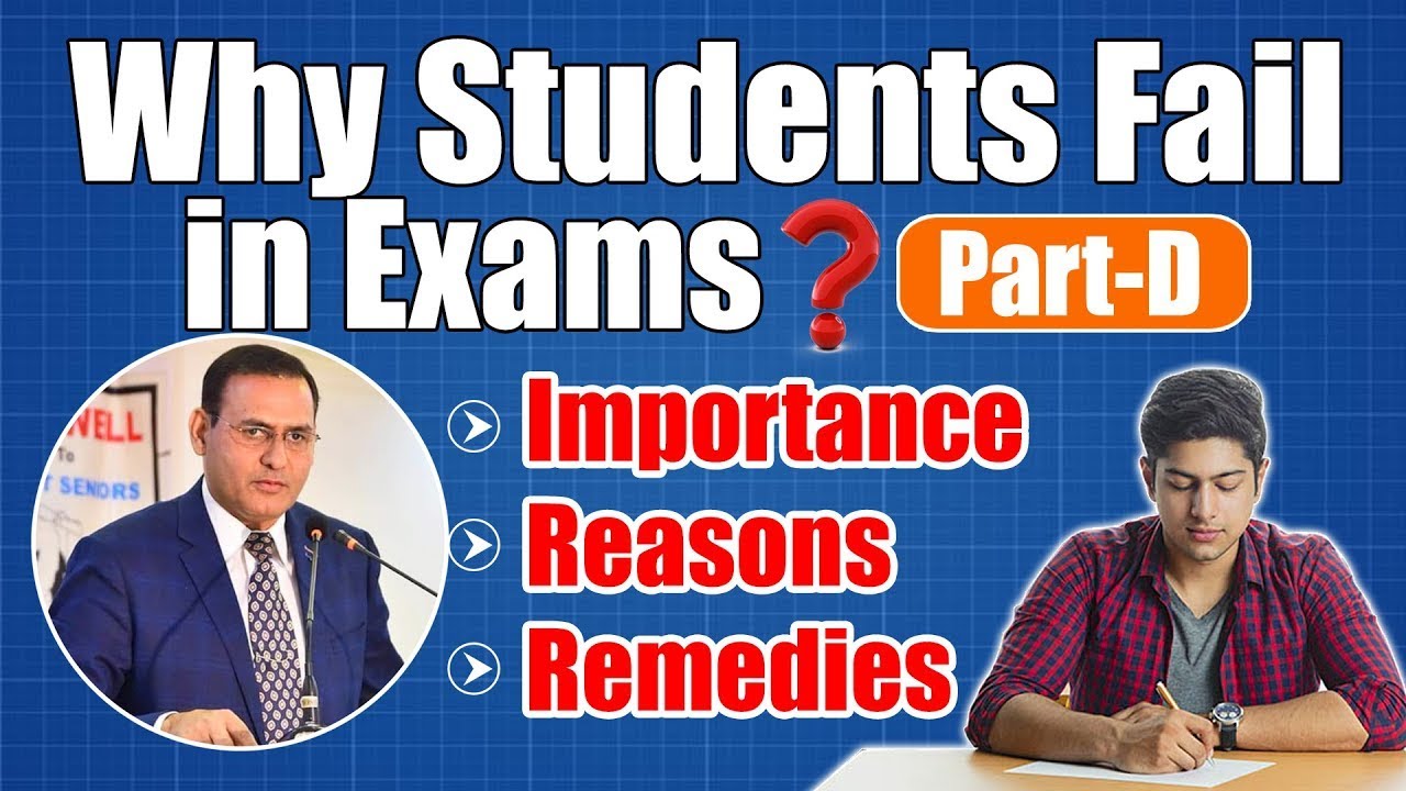 WHY STUDENTS FAIL IN EXAMS?//PART D - YouTube