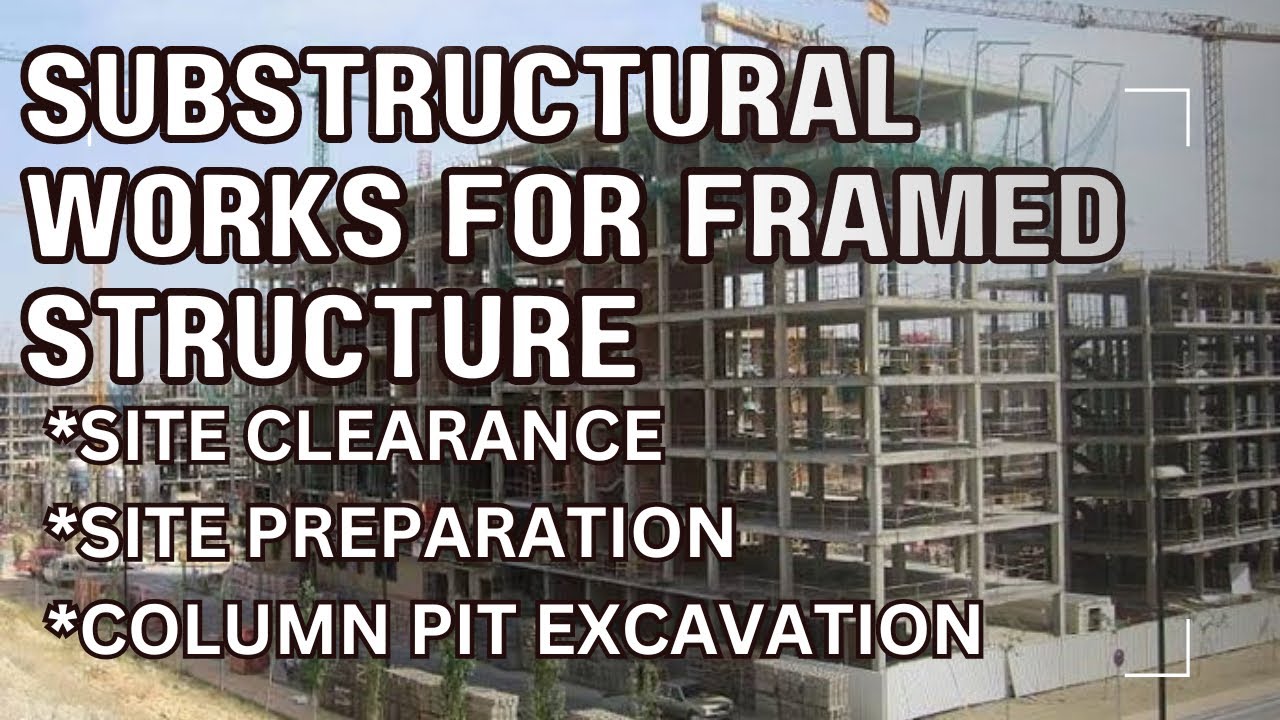 MEASUREMENTS OF SUBSTRUCTURAL WORK FOR A FRAMED BUILDING | SITE ...