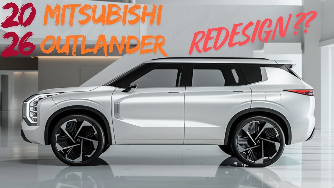 2026 Mitsubishi Outlander Redesign – What’s New? - YouTube